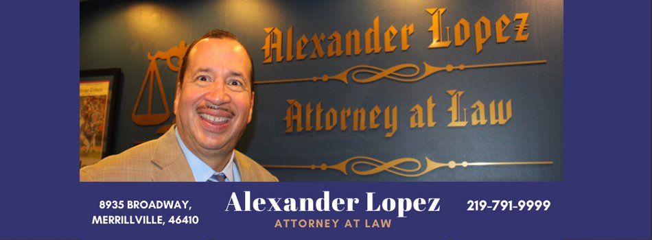 Alexander Lopez Attorney at Law | Merrillville, IN - lawyer