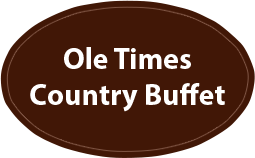 Ole Times Country Buffet | Southern Buffet | Dublin, GA