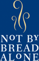 Dine-In & Take-Out Menu | Not By Bread Alone