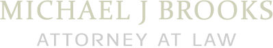 Legal Services | Michael J. Brooks Attorney At Law | Tecumseh, MI