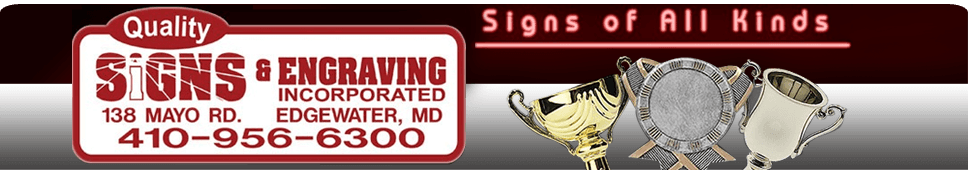 Quality Signs and Engraving - Custom Signs & More| Edgewater, MD