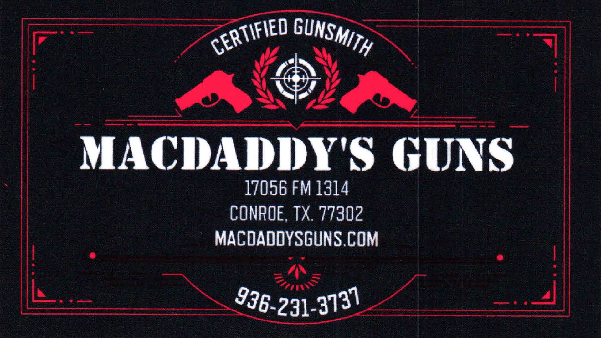 Mac Daddy's Guns - Guns & Gunsmith | Conroe, TX
