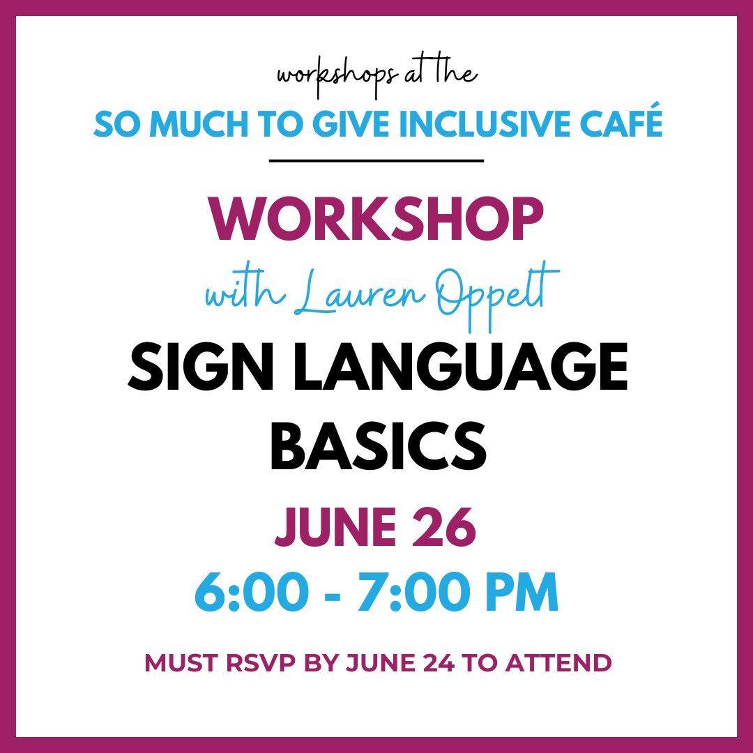 Special Events | So Much To Give Inclusive Café